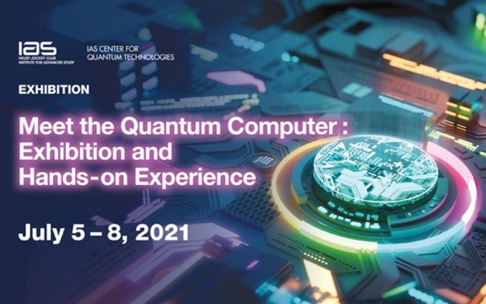 Meet the Quantum Computer: Exhibition and Hands-on Experience | William ...